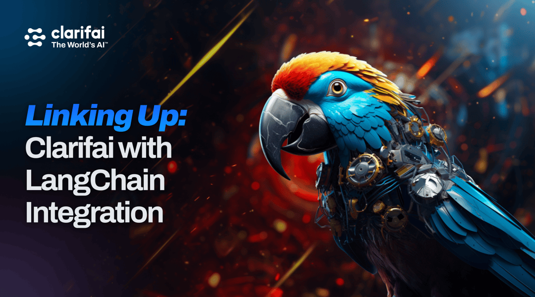 Linking Up: Clarifai with LangChain Integration